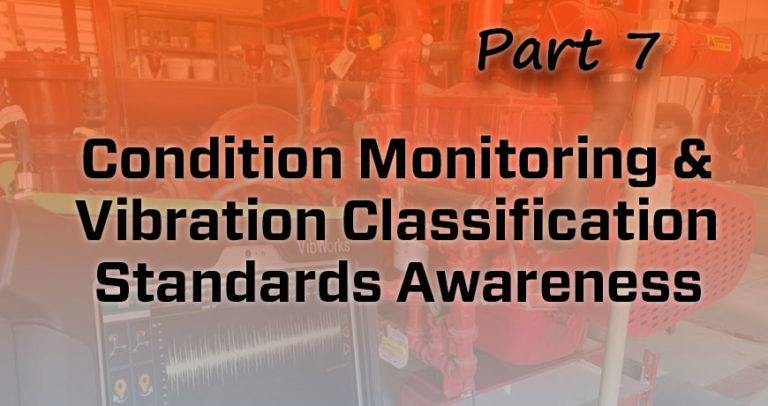 Condition Monitoring & Vibration Classification Standards Awareness ...